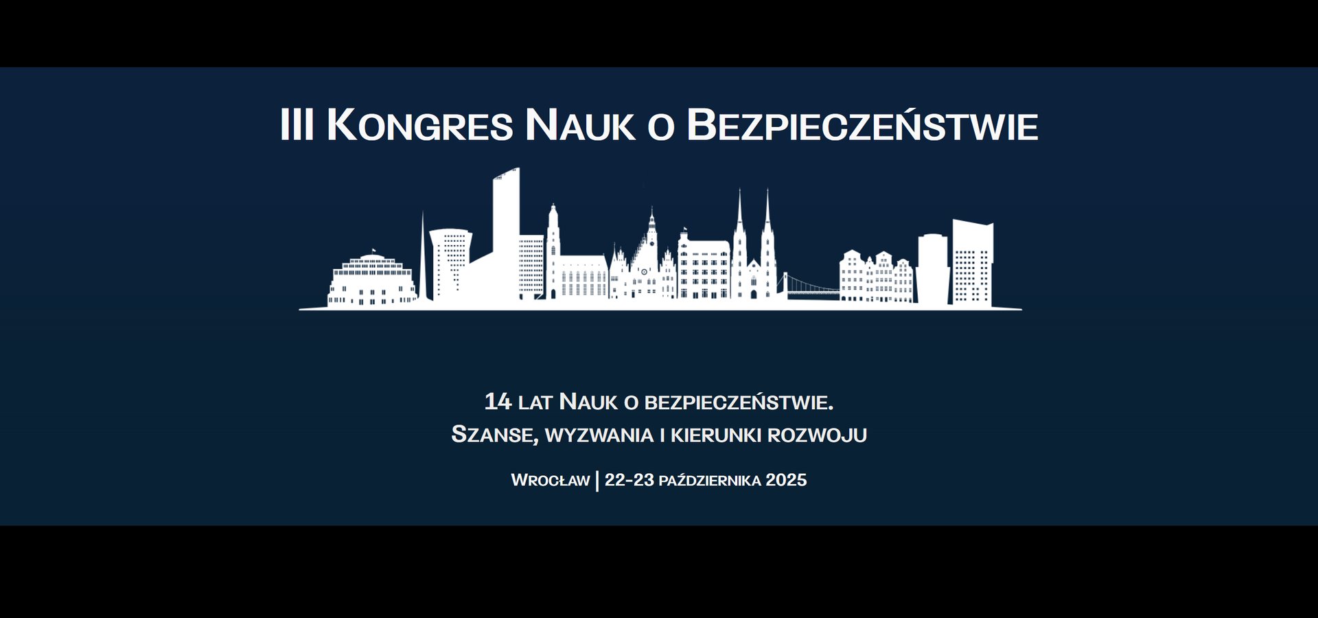 III Kongres Nauk o Bezpieczeństwie „14 lat Nauk o bezpieczeństwie ...